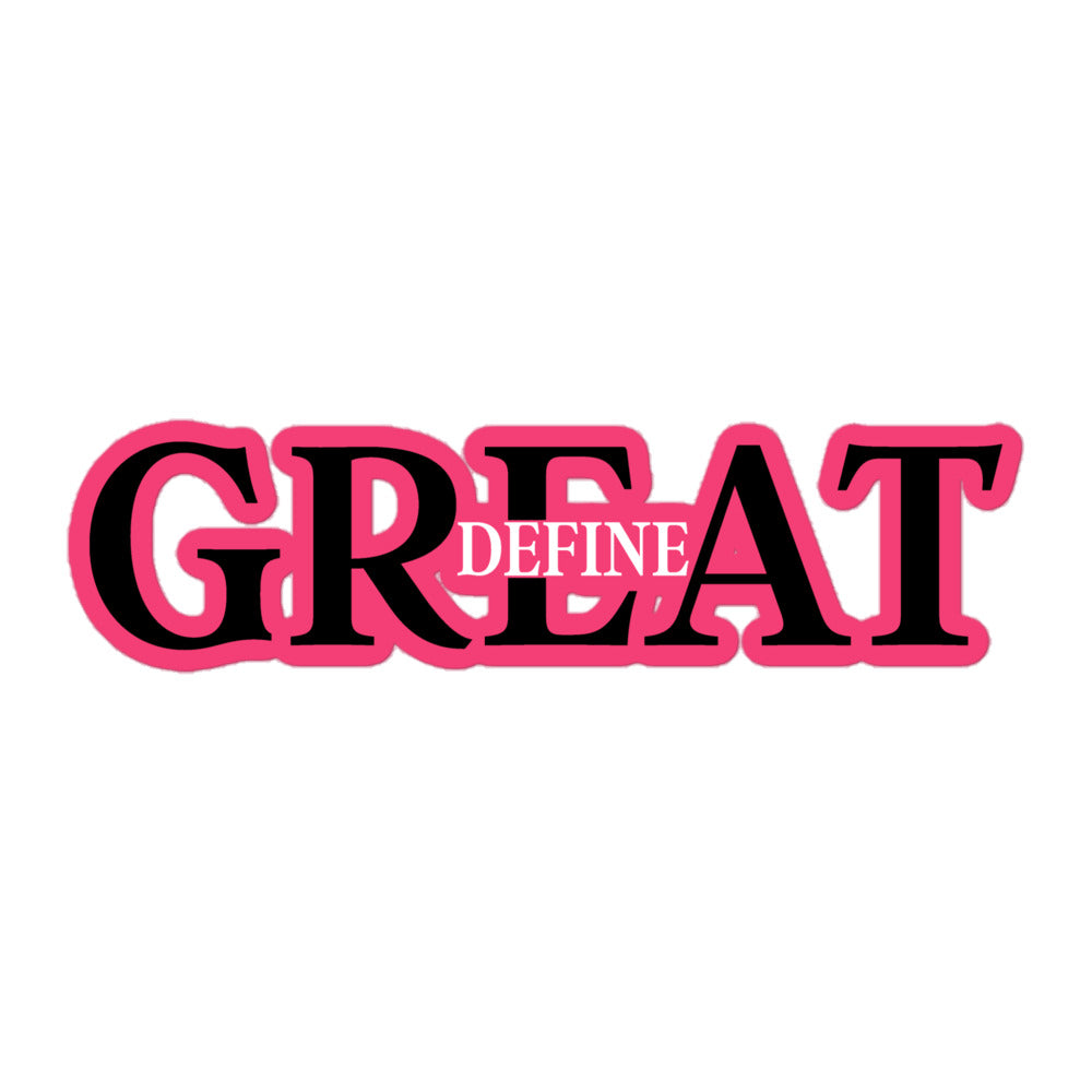 DEFINE GREAT Sticker (Pink/Black) – Define Great